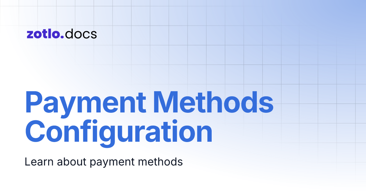 Payment Methods Configuration